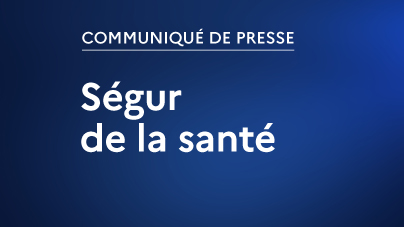 Ségur de la santé : l’Etat poursuit son soutien aux investissements ...